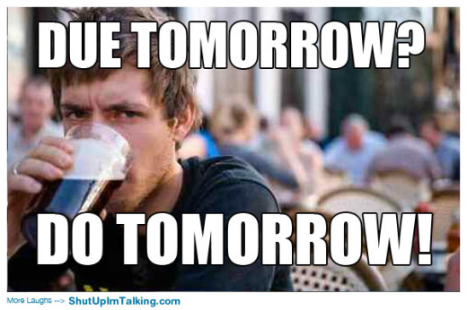 Due Tomorrow? Do Tomorrow! | Shut Up I'm Talking